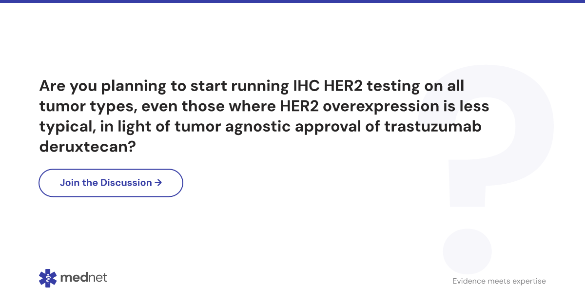 Are you planning to start running IHC HER2 testing on all tumor types ...