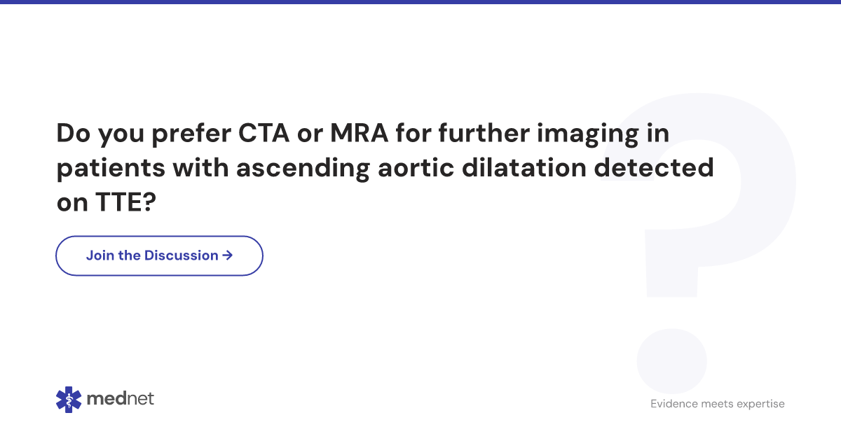 Do you prefer CTA or MRA for further imaging in patients with ascending ...