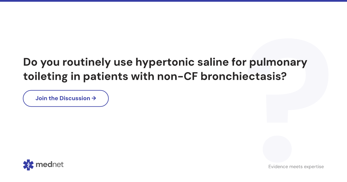 Do you routinely use hypertonic saline for pulmonary toileting in ...