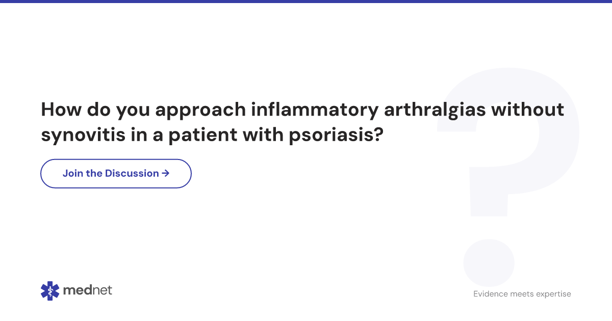 How do you approach inflammatory arthralgias without synovitis in a ...