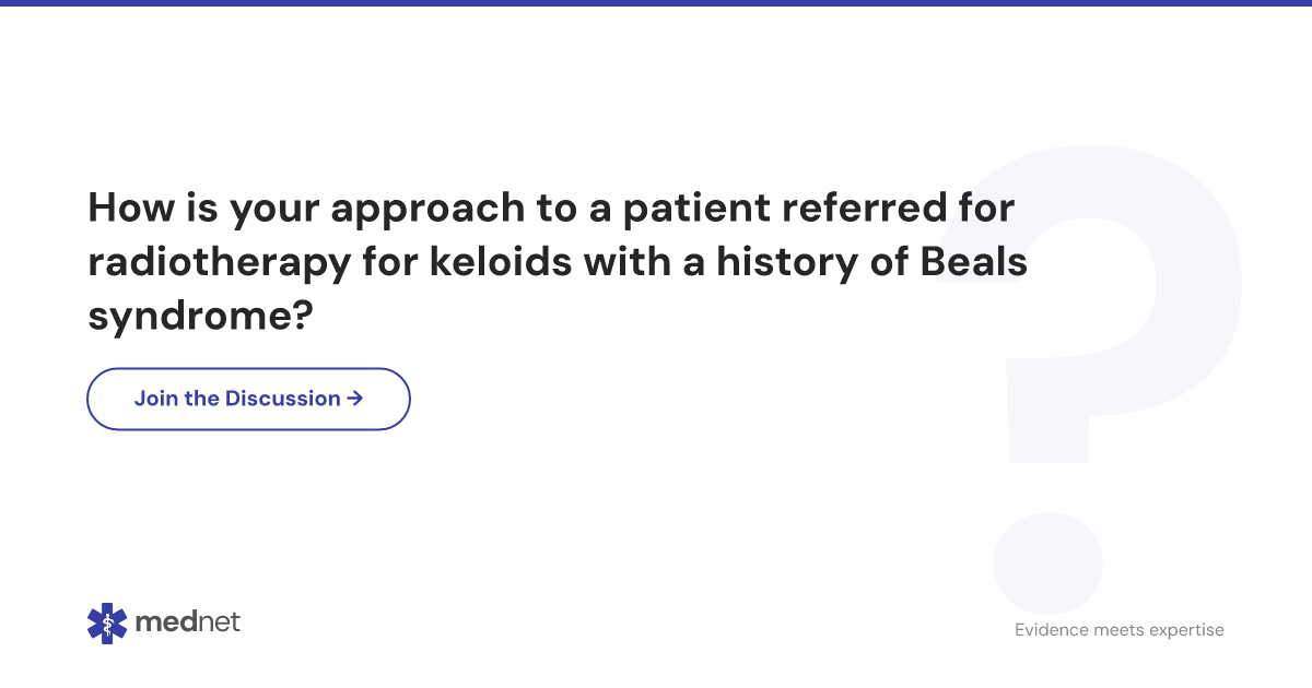 How is your approach to a patient referred for radiotherapy for keloids ...