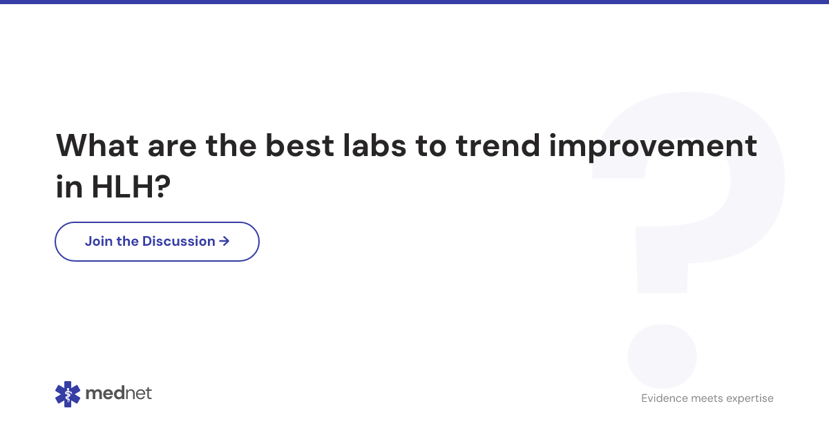 What are the best labs to trend improvement in HLH? | Mednet