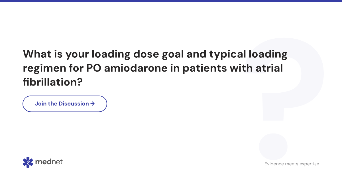 What is your loading dose goal and typical loading regimen for PO ...