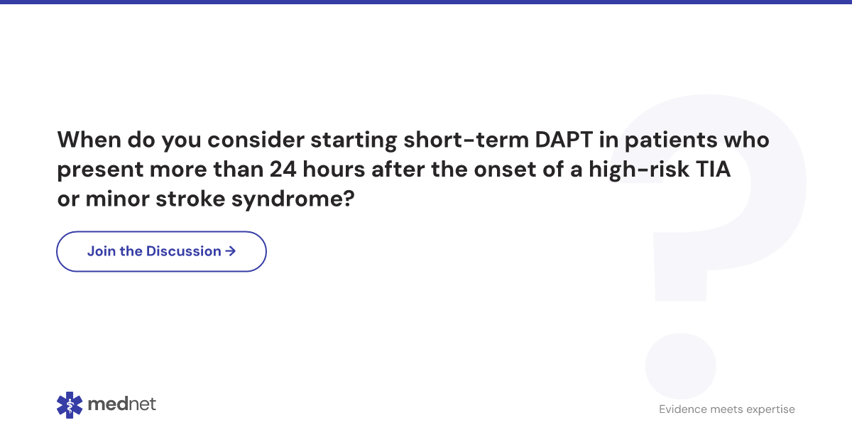 When do you consider starting short-term DAPT in patients who present ...